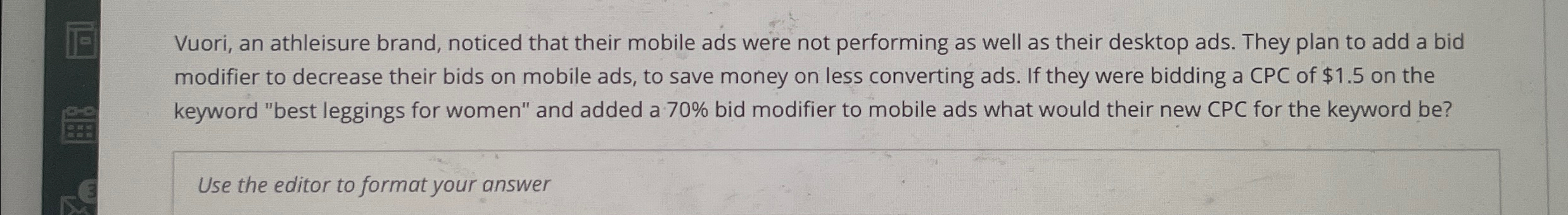 Solved Vuori, an athleisure brand, noticed that their mobile | Chegg.com