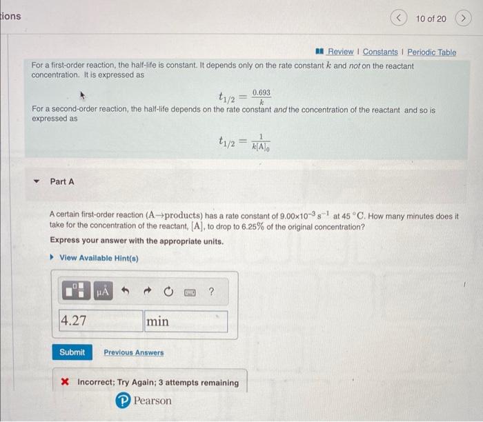 Solved For a first-order reaction, the half-life is | Chegg.com
