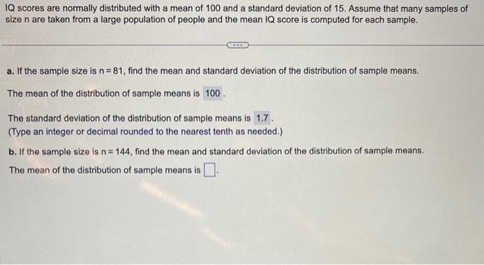 Solved Iq Scores Are Normally Distributed With A Mean Of 100 Chegg
