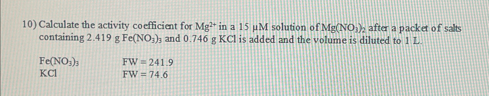 Solved Calculate the activity coefficient for Mg2+ ﻿in a | Chegg.com