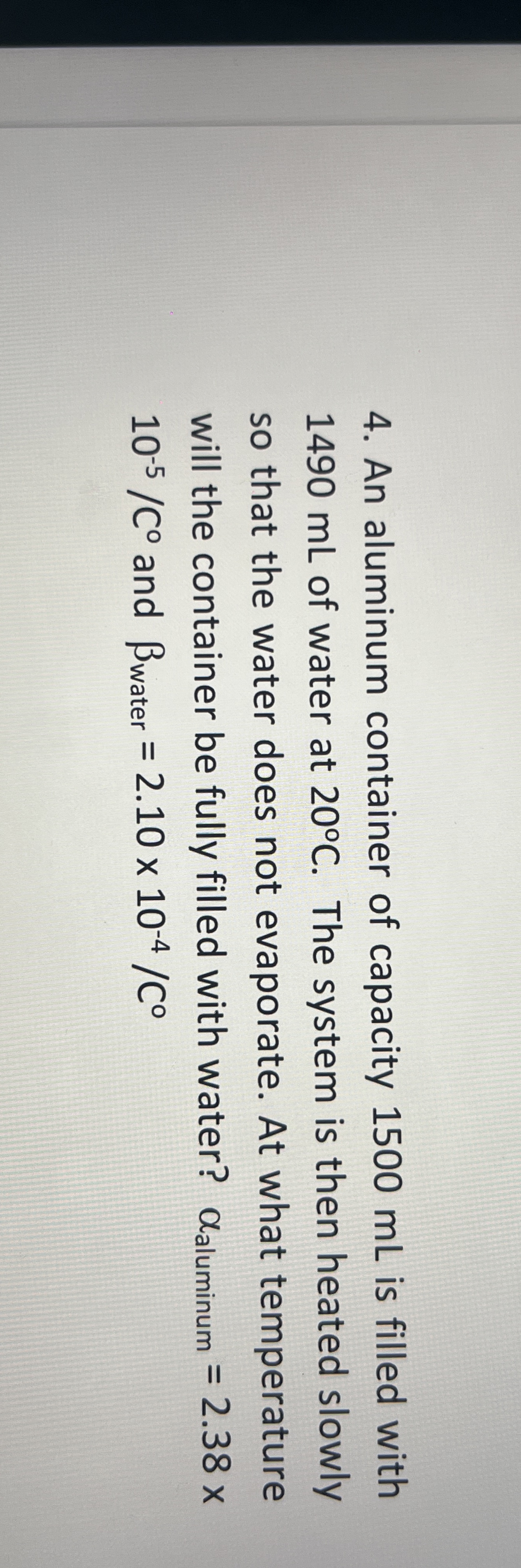 Solved An aluminum container of capacity 1500 ﻿mL is filled | Chegg.com