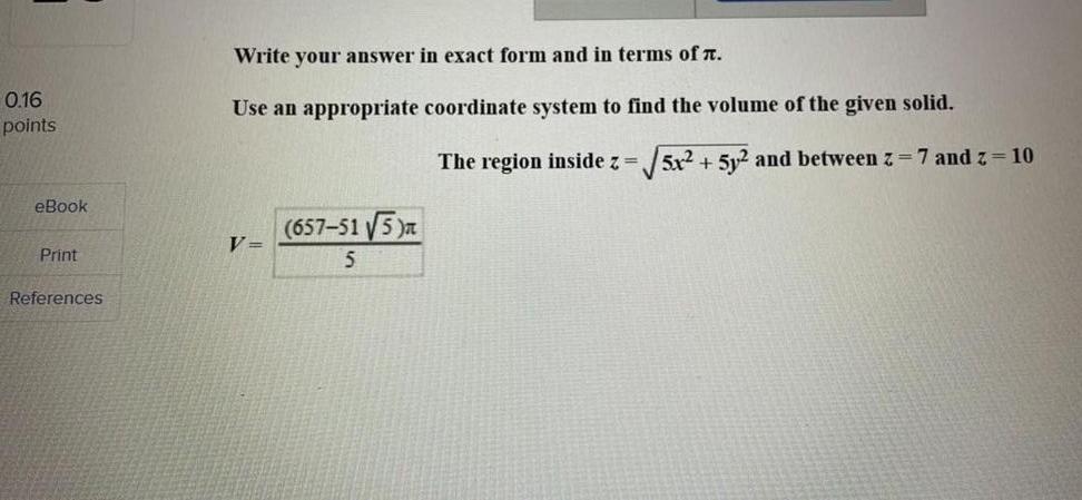 Solved Write your answer in exact form and in terms of π. | Chegg.com