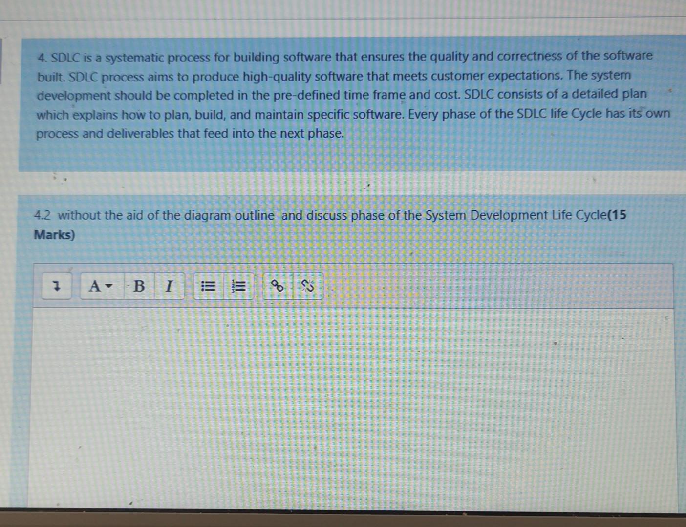 Solved 4. SDLC is a systematic process for building software | Chegg.com