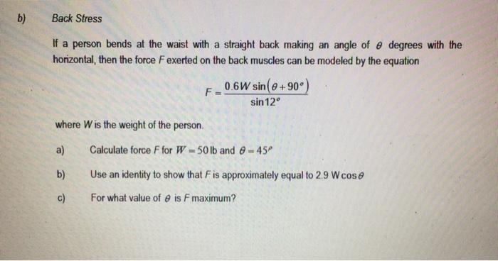 Solved b) Back Stress If a person bends at the waist with a | Chegg.com