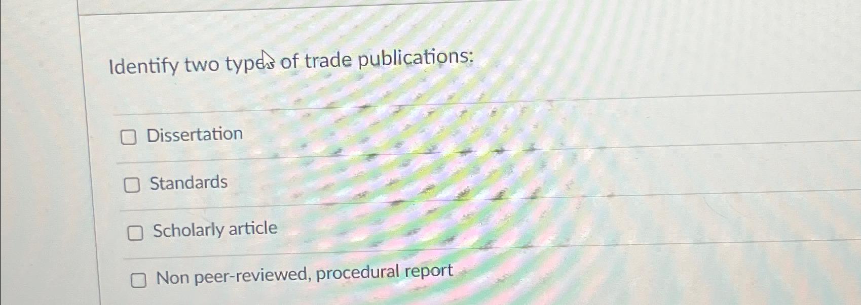 Solved Identify two types of trade | Chegg.com