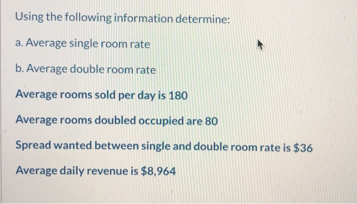 Solved Using the following information determine: a. Average | Chegg.com