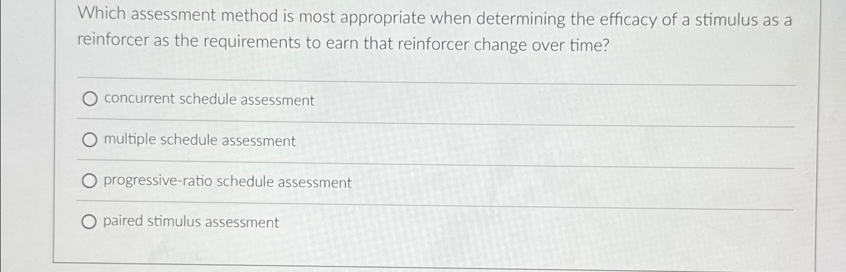 Solved Which assessment method is most appropriate when | Chegg.com