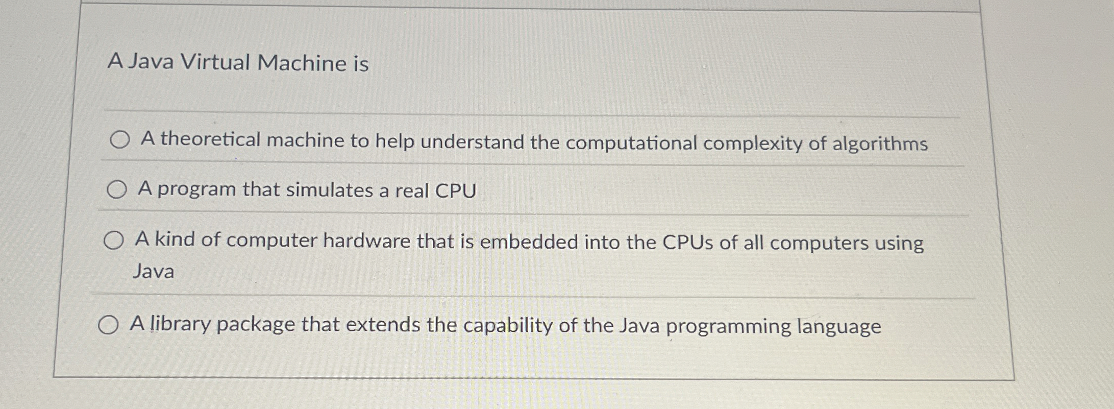 Solved A Java Virtual Machine isA theoretical machine to | Chegg.com