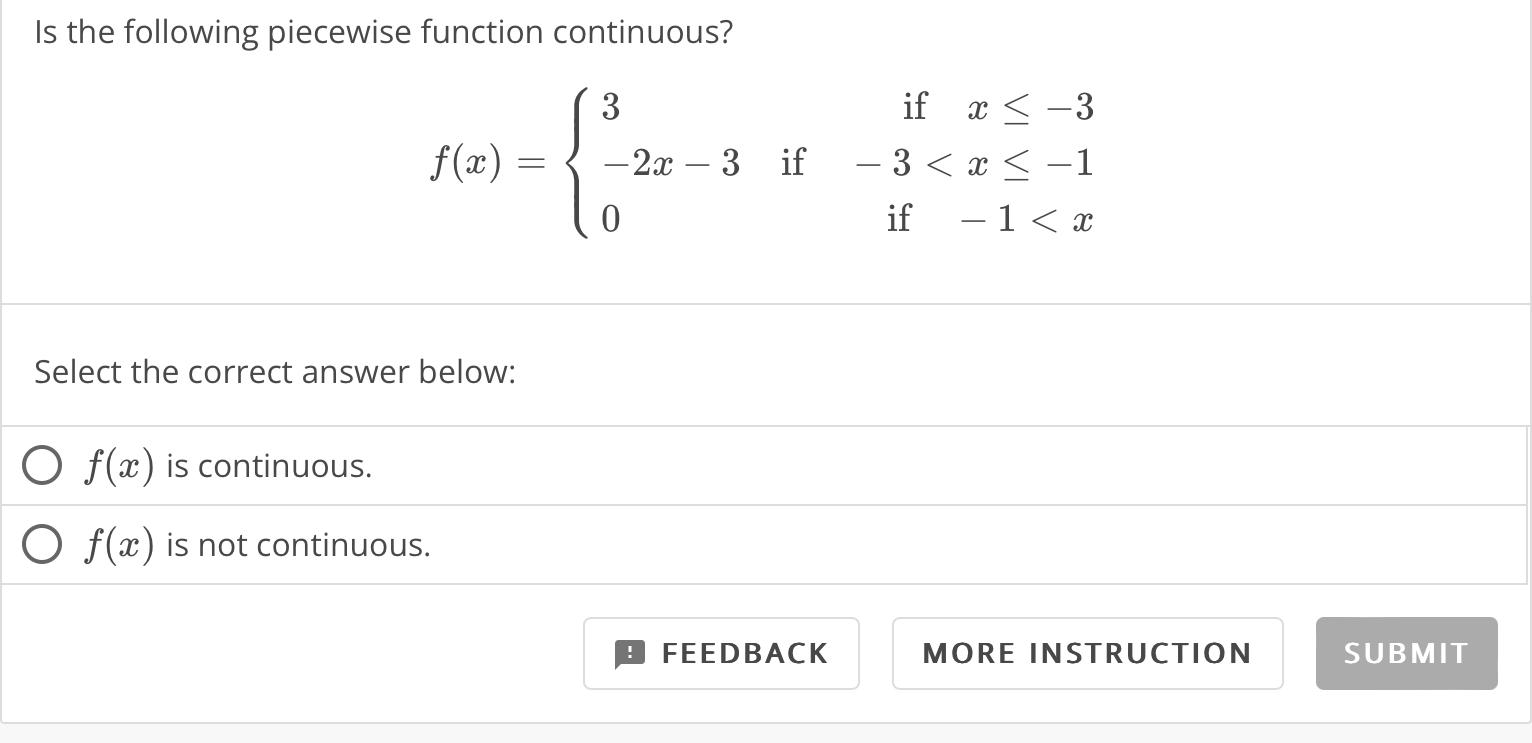 Solved Is the following piecewise function | Chegg.com
