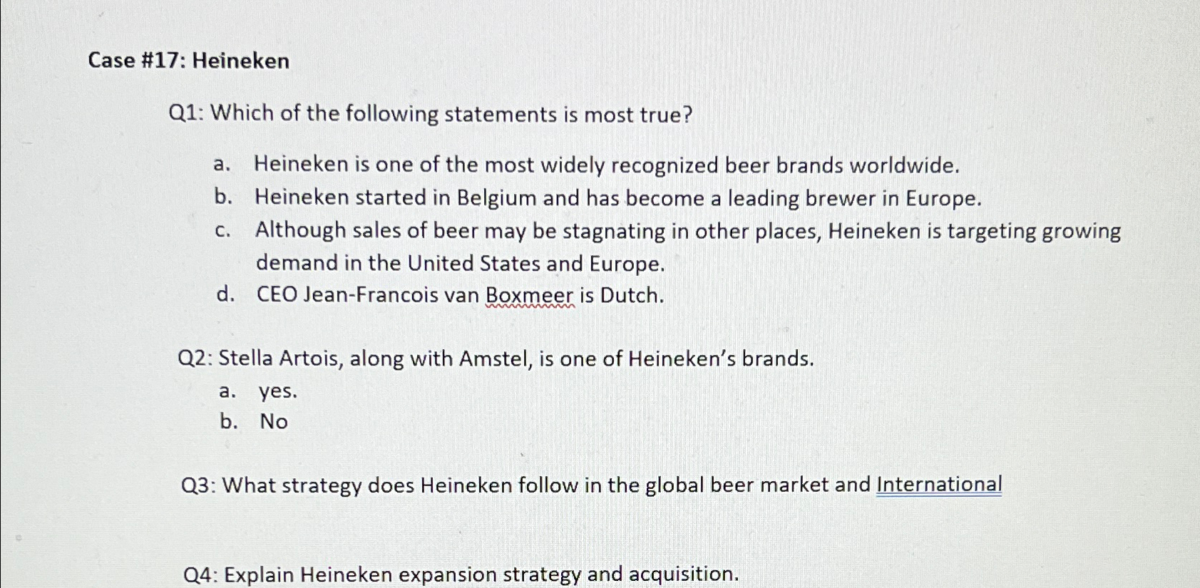 Solved Case #17: HeinekenQ1: Which of the following | Chegg.com