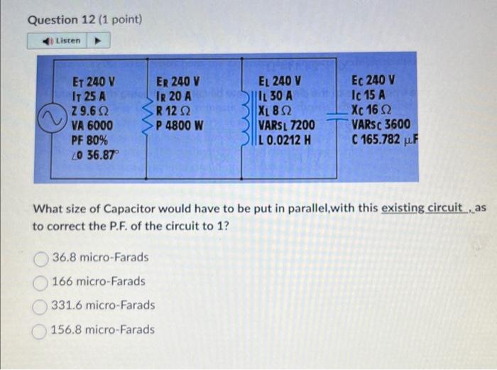 Solved What size of Capacitor would have to be put in | Chegg.com