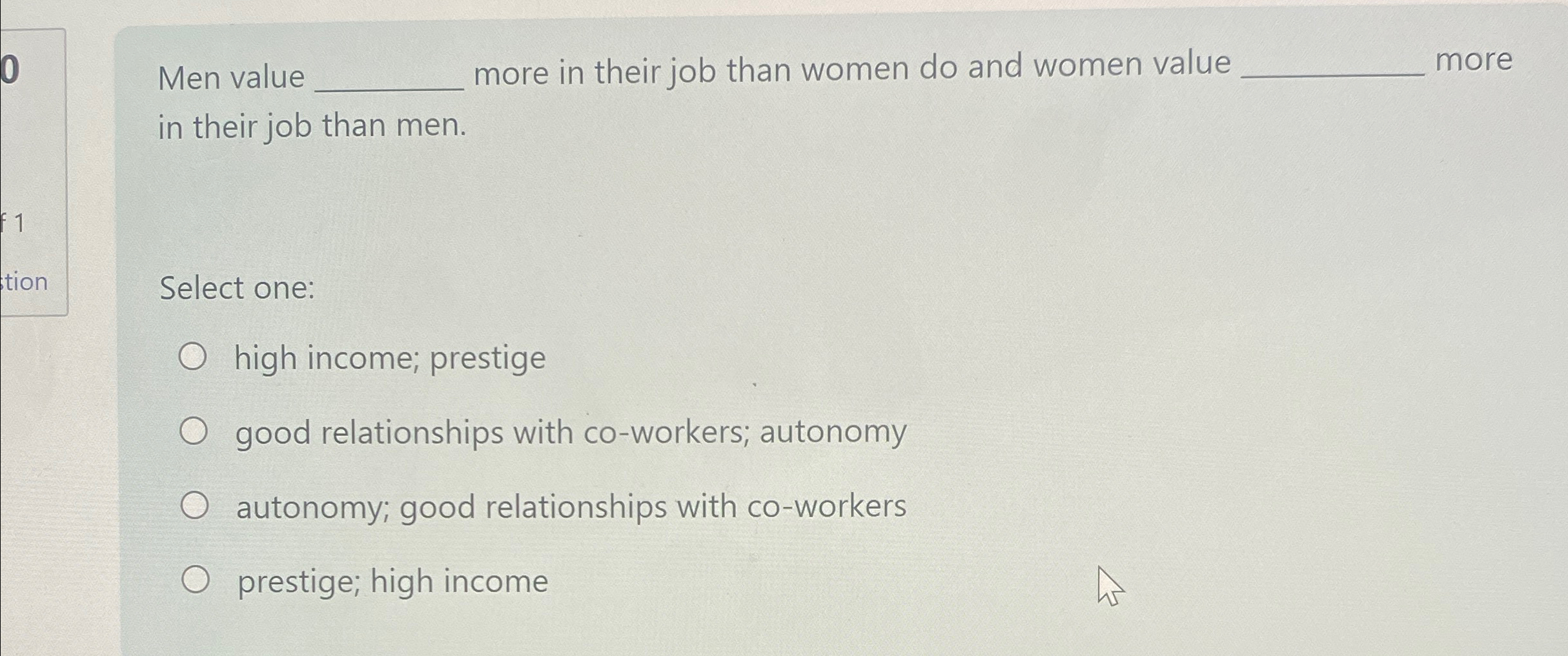 Solved Men value ﻿more in their job than women do and | Chegg.com