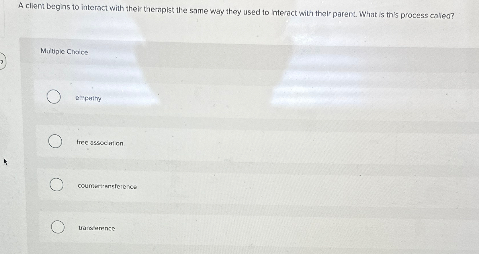 Solved A client begins to interact with their therapist the | Chegg.com