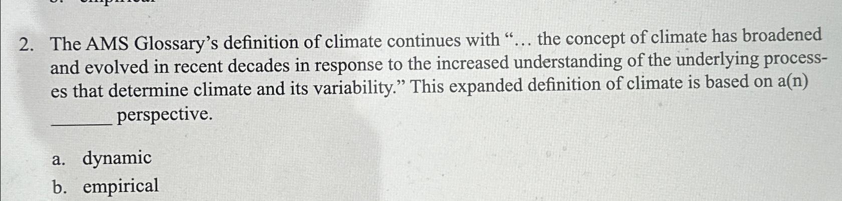 Solved The AMS Glossary's definition of climate continues | Chegg.com