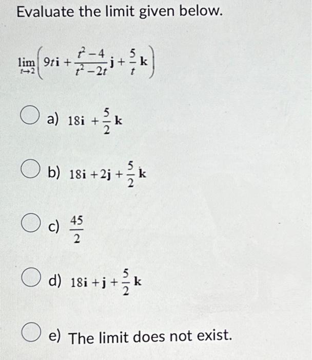 Solved Evaluate the limit given below. | Chegg.com
