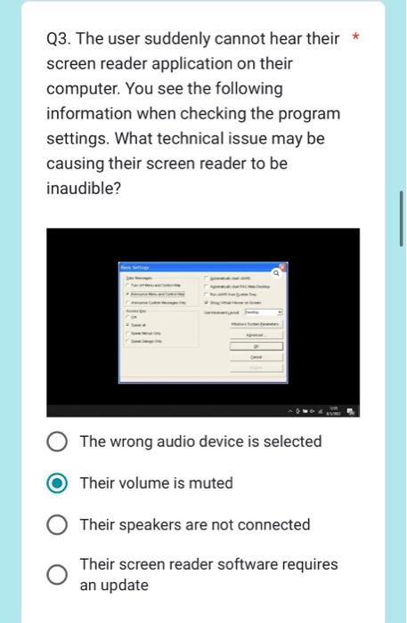 Solved Q3. The user suddenly cannot hear their screen reader | Chegg.com