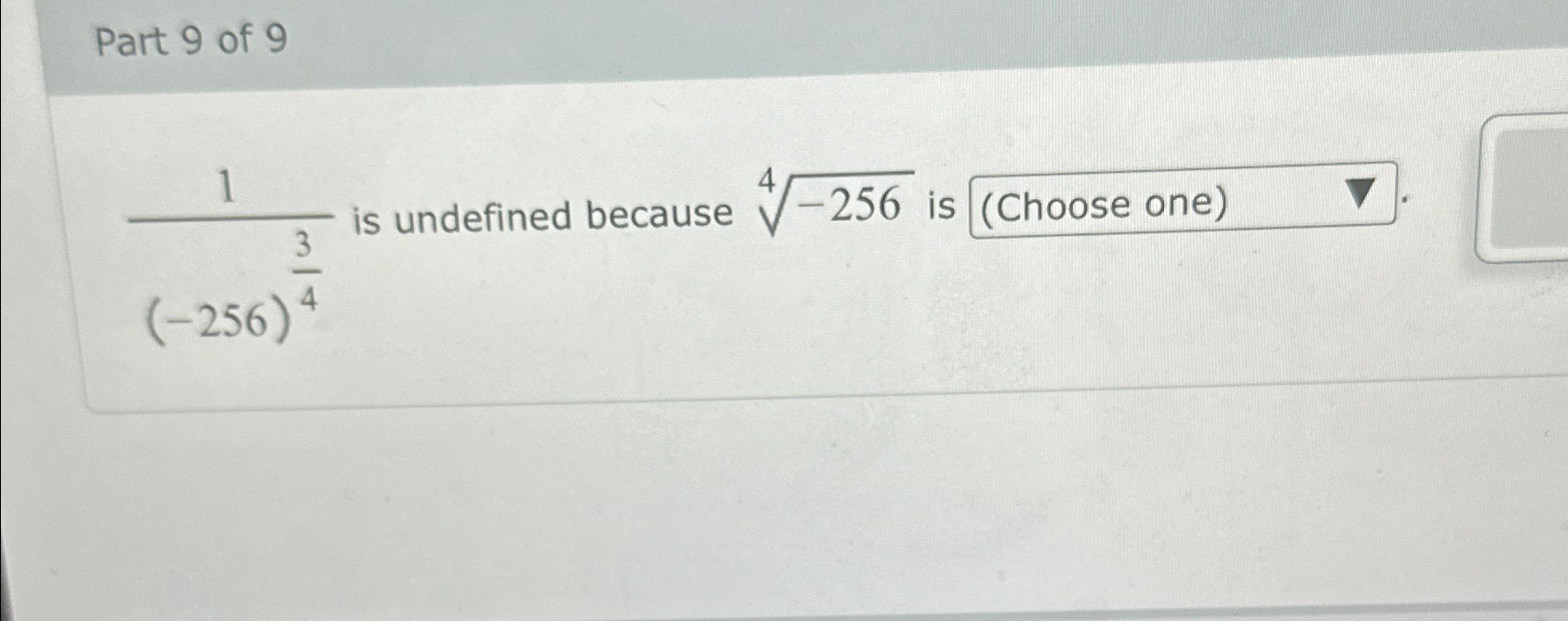 Solved Part 9 ﻿of 91334 ﻿is undefined because -2564 ﻿is | Chegg.com
