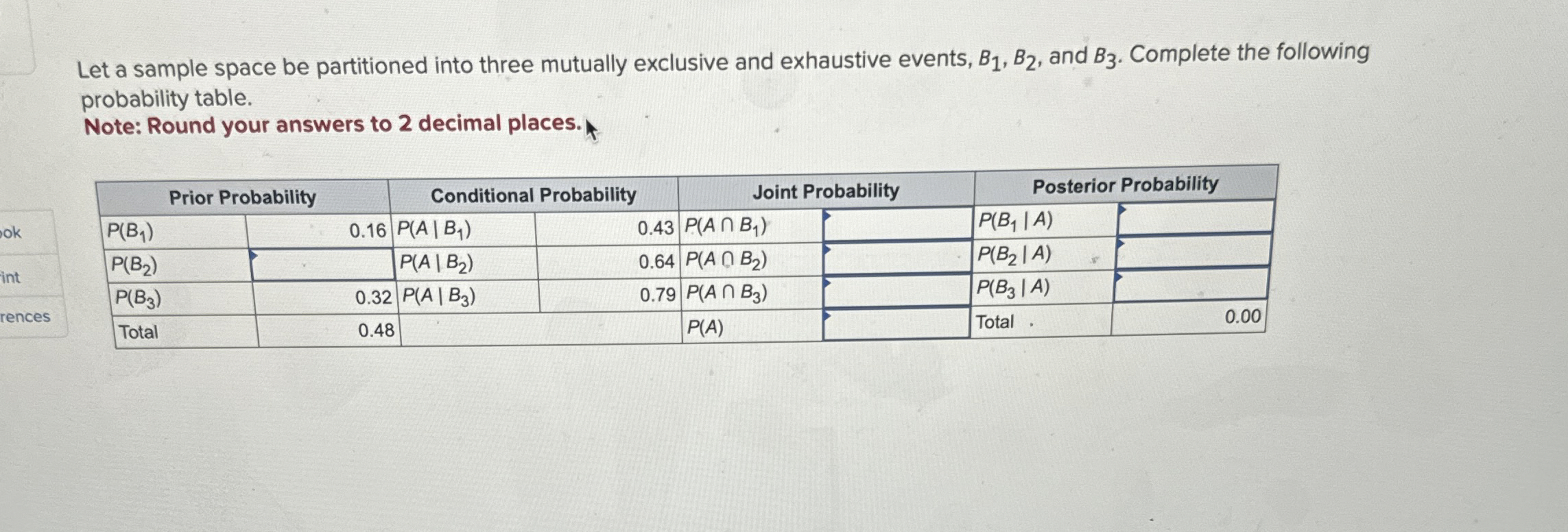 Solved Let a sample space be partitioned into three mutually | Chegg.com