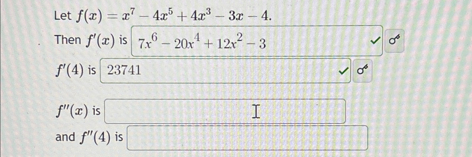 Solved Let F X X7 4x5 4x3 3x 4 Then F X F X ﻿isand