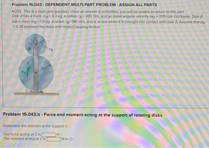 Solved Problem 16.043 - DEPENDENT MULTI-PART PROBLEM - | Chegg.com