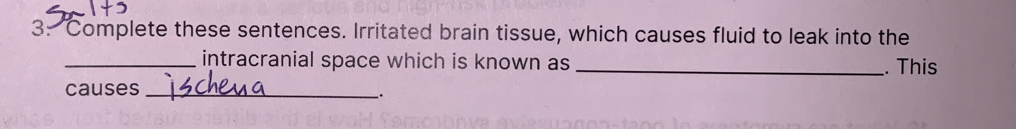 Solved Complete these sentences. Iritated brain tissue, | Chegg.com