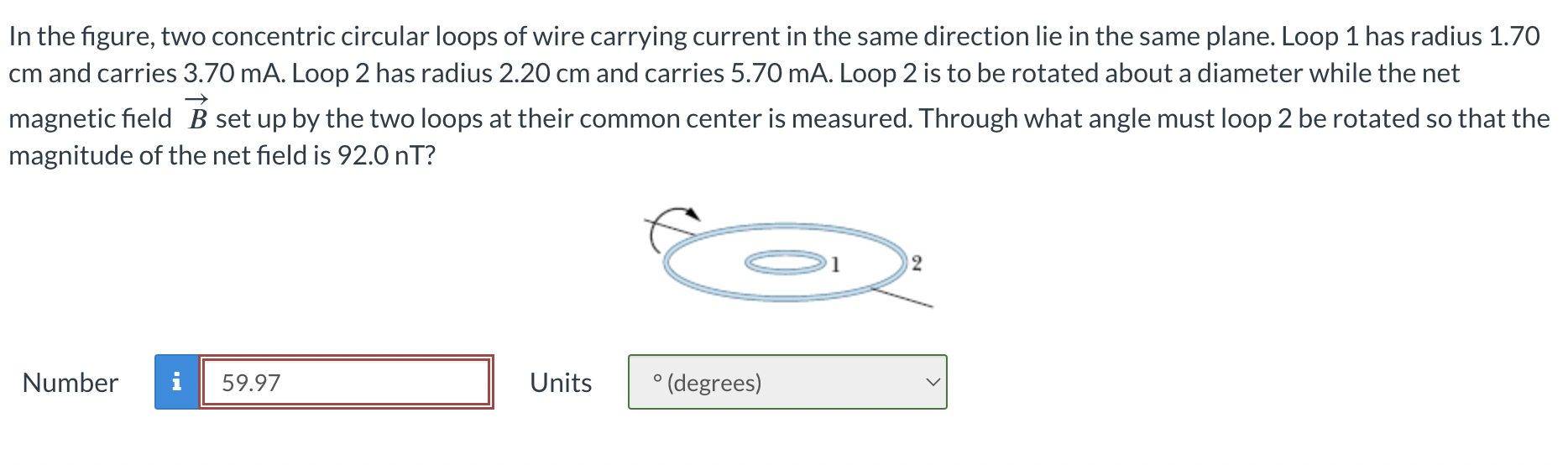 Solved In the figure, two concentric circular loops of wire | Chegg.com