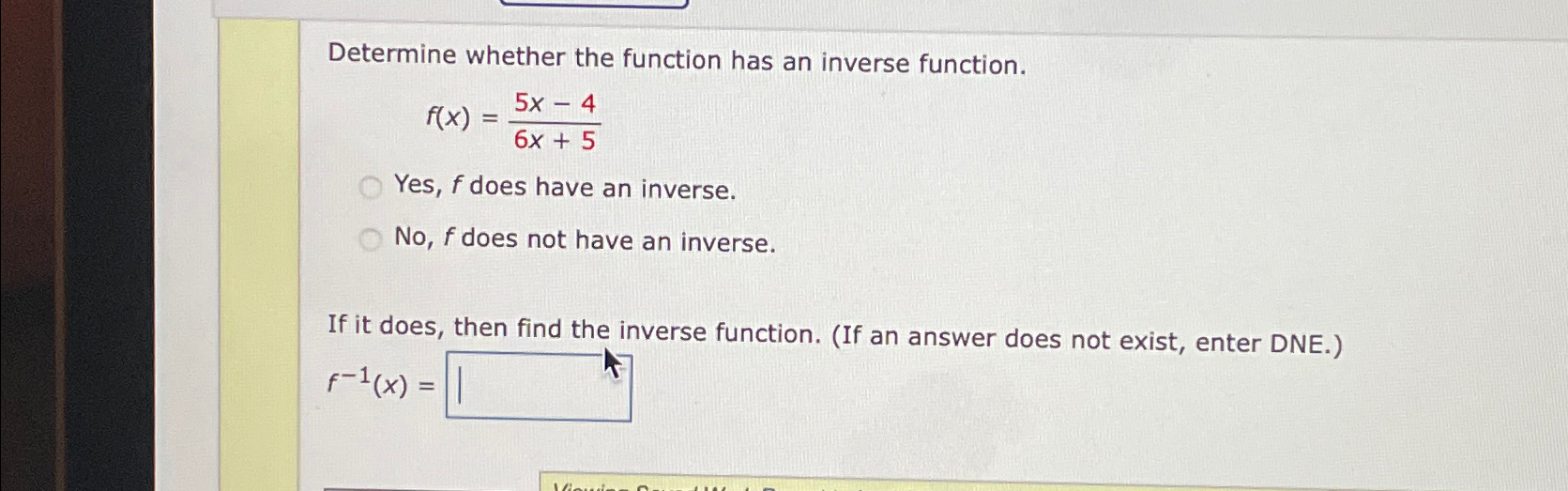 Solved Determine whether the function has an inverse | Chegg.com