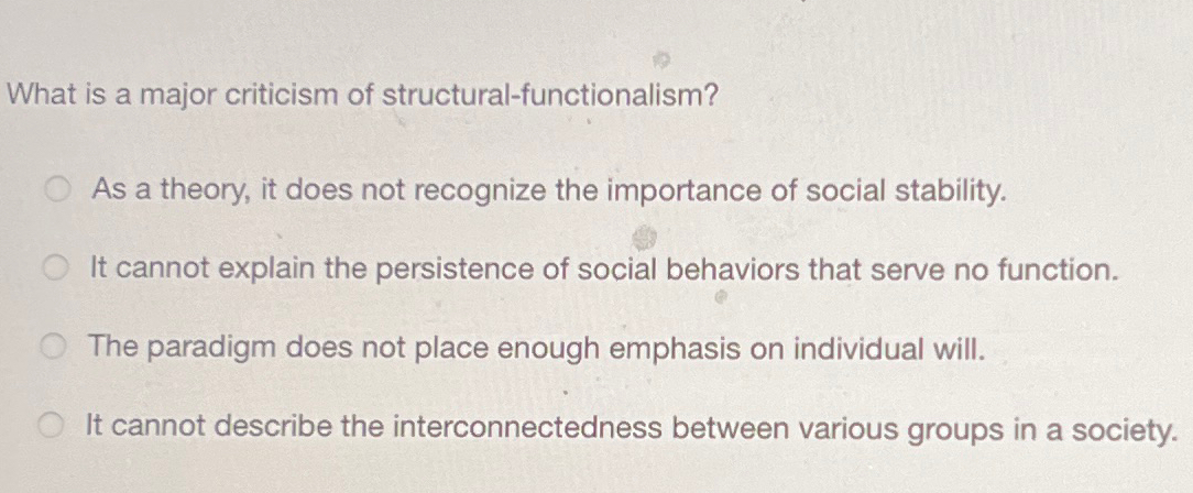Solved What is a major criticism of | Chegg.com