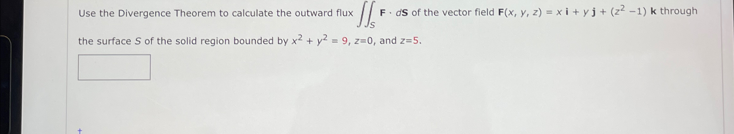 Solved Use the Divergence Theorem to calculate the outward | Chegg.com