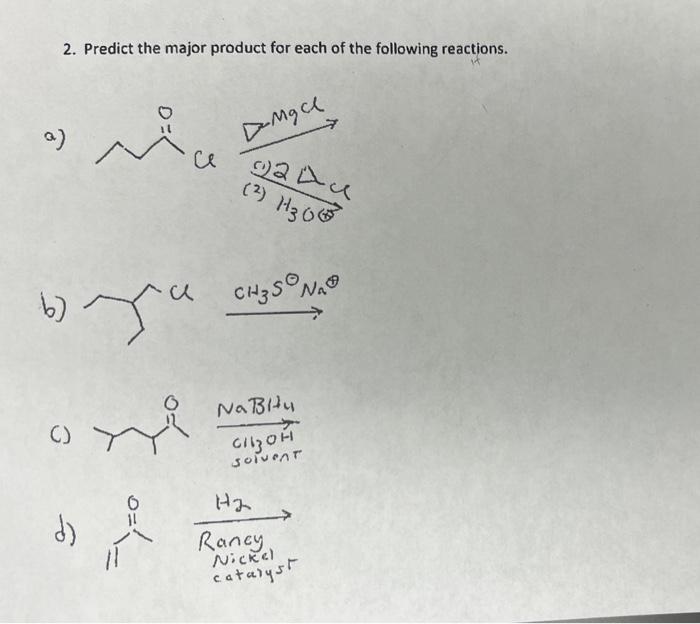 Solved 2. Predict the major product for each of the | Chegg.com