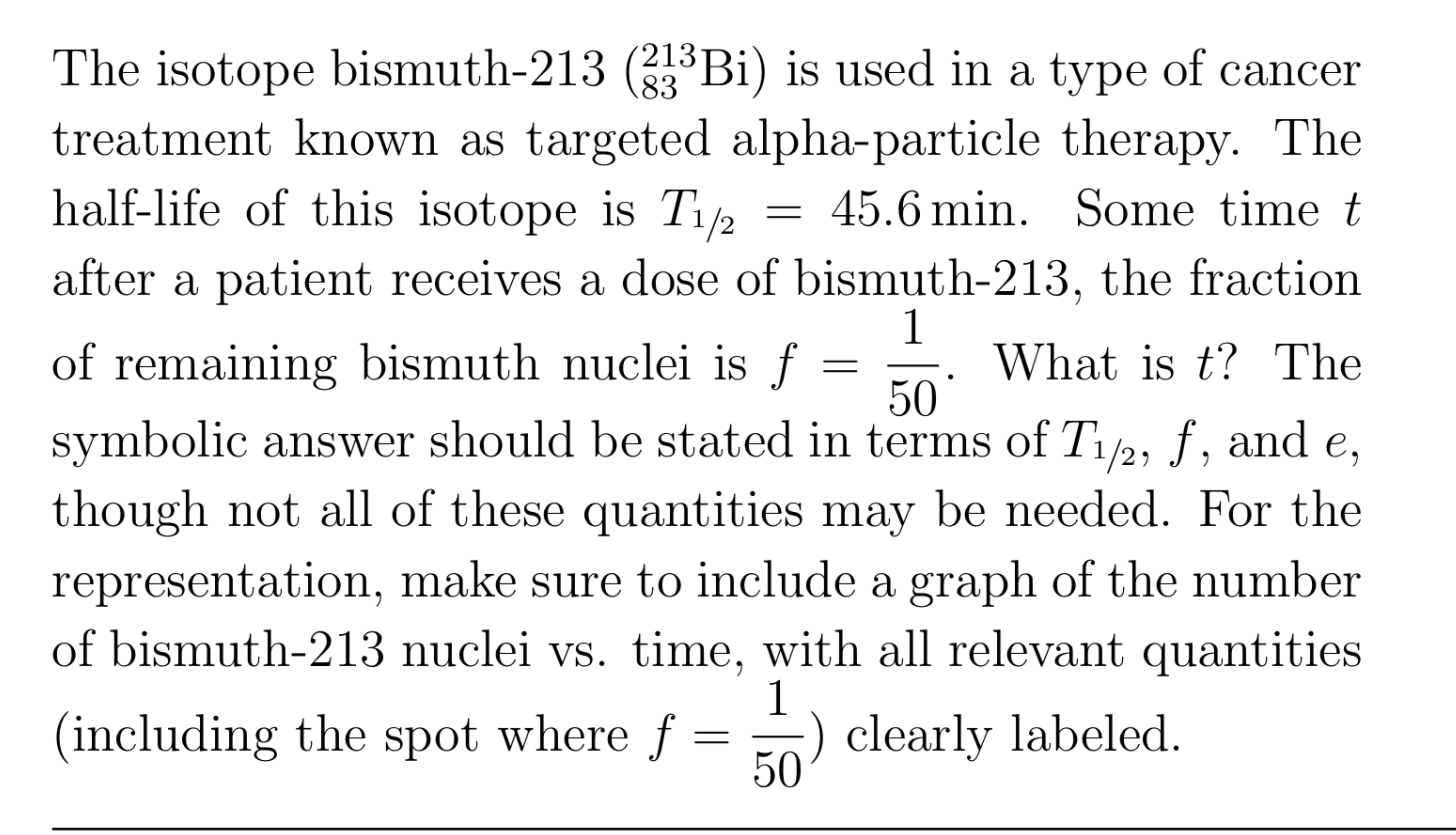 Solved The isotope bismuth-213 (83213Bi) ﻿is used in a type | Chegg.com