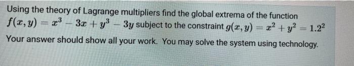 Solved Using the theory of Lagrange multipliers find the | Chegg.com