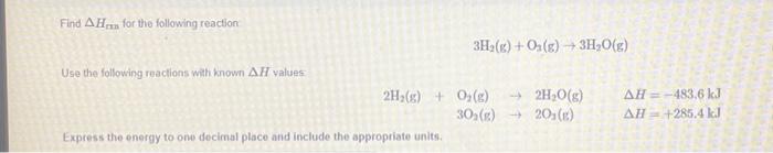 Find AH for the following reaction. Use the following | Chegg.com