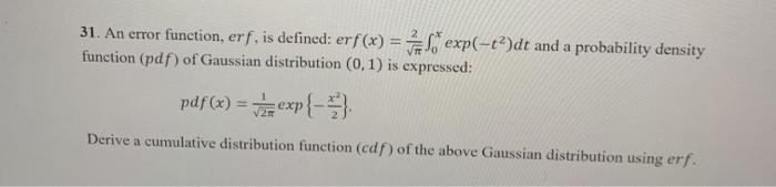 Solved 31. An error function, erf, is defined: erf(x) = | Chegg.com