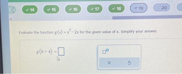 Solved Evaluate the function g(x)=x2−2x for the given value | Chegg.com