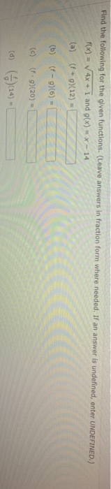 Solved Find the following for the given functions. (Leave | Chegg.com