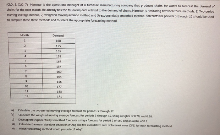 Solved (CLO: 5, CLO:7) Mansour is the operations manager of | Chegg.com