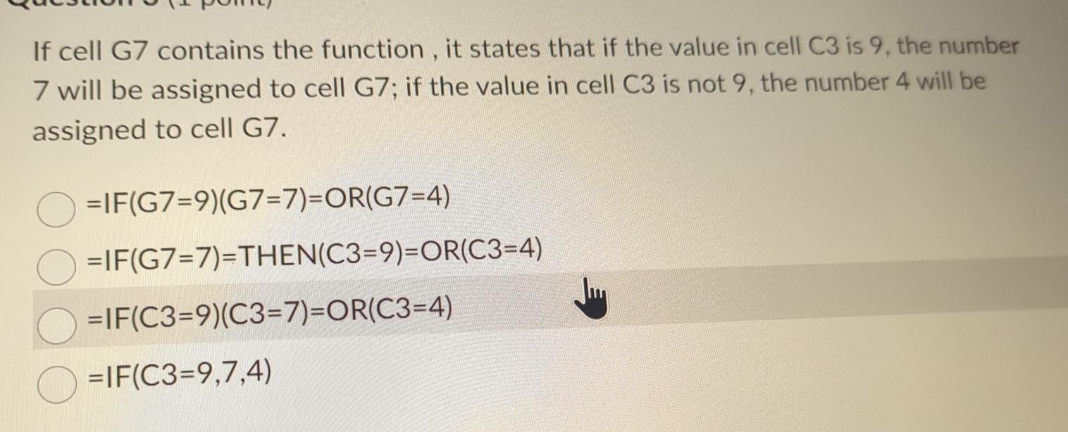 Solved If cell G7 ﻿contains the function, it states that if | Chegg.com