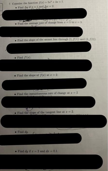 Solved 7. Consider the function f(x)=5x2+2x+7. - Find Δy if | Chegg.com