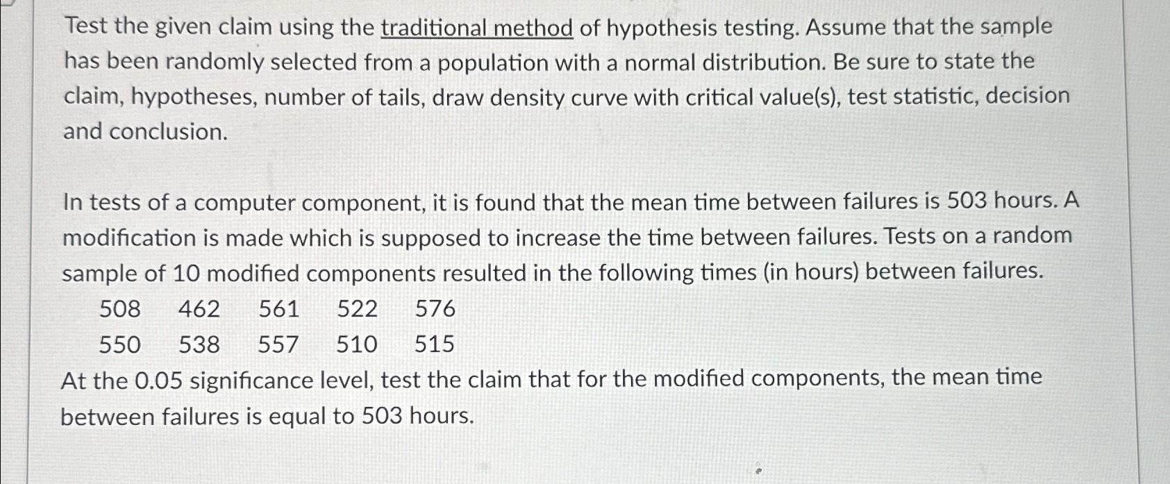 Solved Test the given claim using the traditional method of | Chegg.com