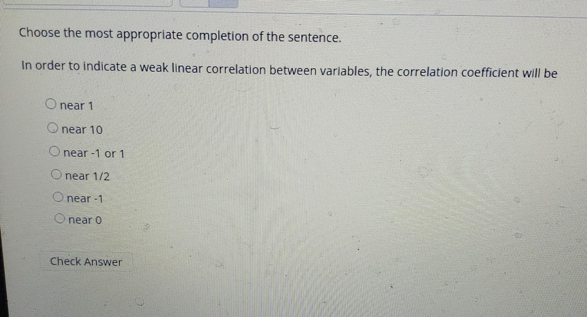 Solved Choose the most appropriate completion of the | Chegg.com