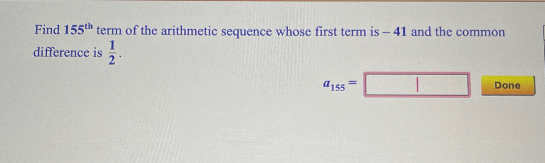 Solved Find 155th ﻿term of the arithmetic sequence whose | Chegg.com