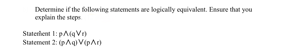 Solved Determine if the following statements are logically | Chegg.com