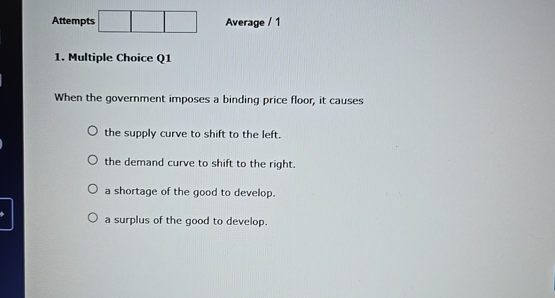 Solved AttemptsAverage / 1Multiple Choice Q1When the | Chegg.com