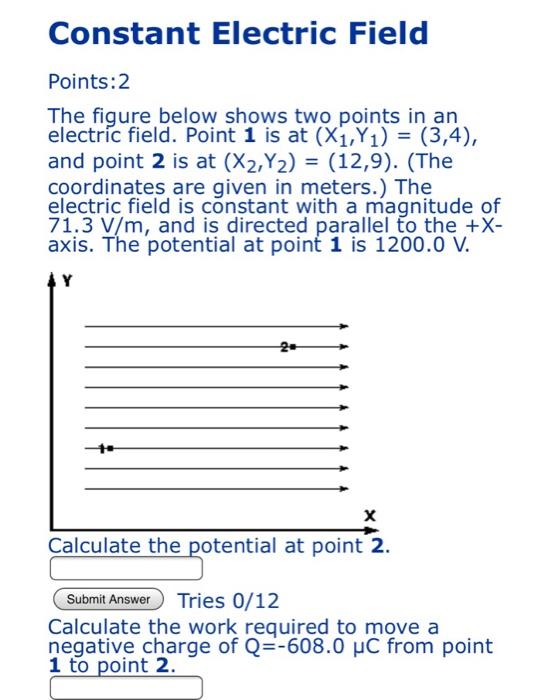 Solved Constant Electric Field Points:2 The figure below | Chegg.com