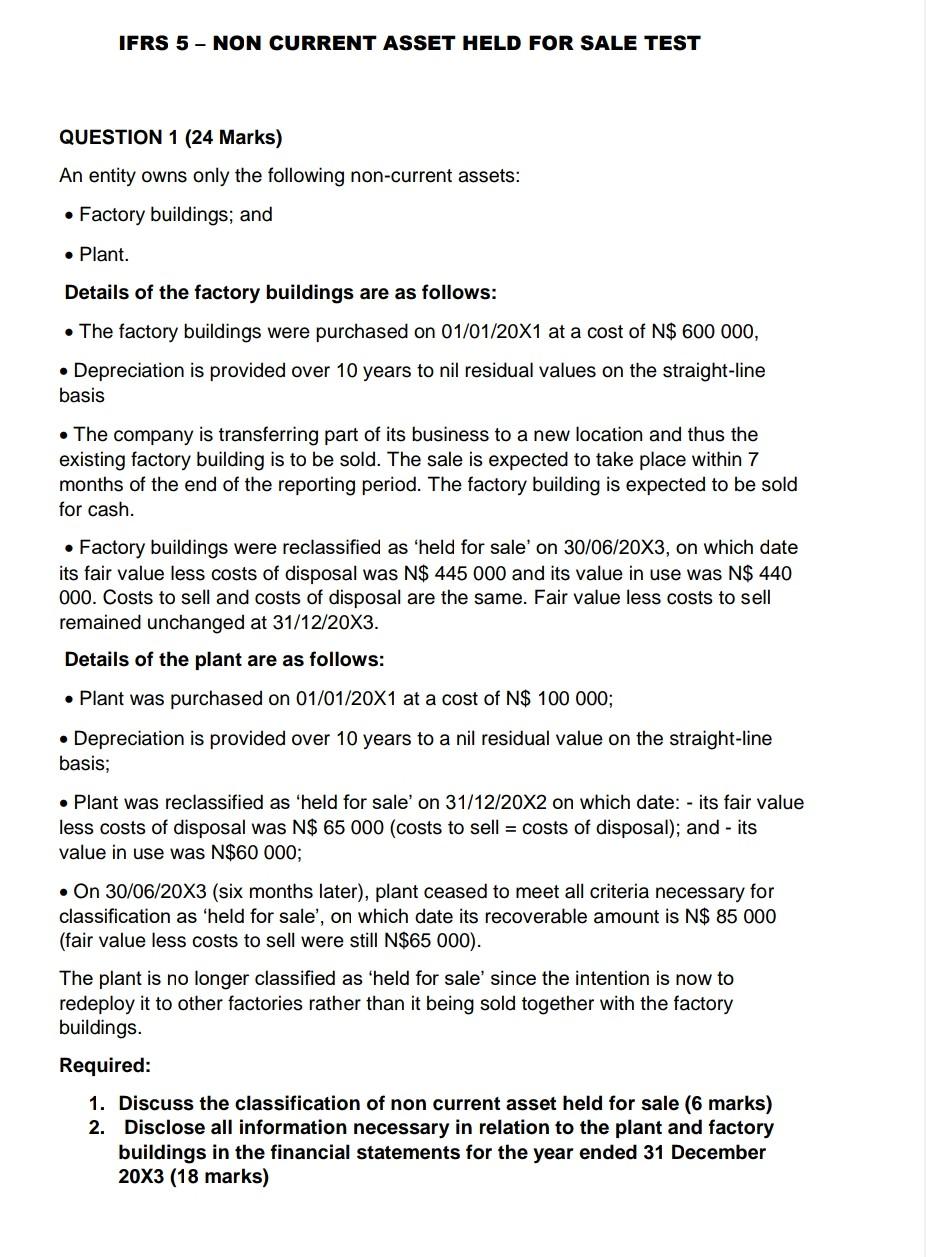 Solved IFRS 5 - NON CURRENT ASSET HELD FOR SALE TEST | Chegg.com