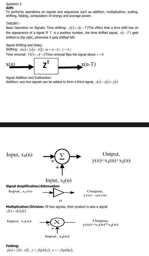 Solved Question 2 AIM: To performs operations on signals and | Chegg.com