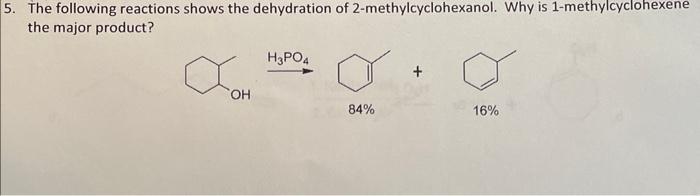 Solved The following reactions shows the dehydration of | Chegg.com