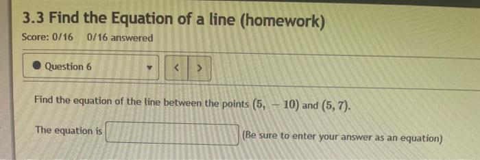 Solved 3.3 Find the Equation of a line (homework) Score: | Chegg.com