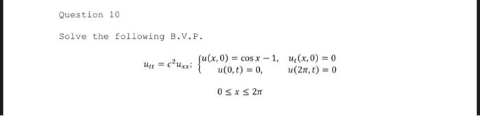 Solved Question 10 Solve The Following Bvp 6917